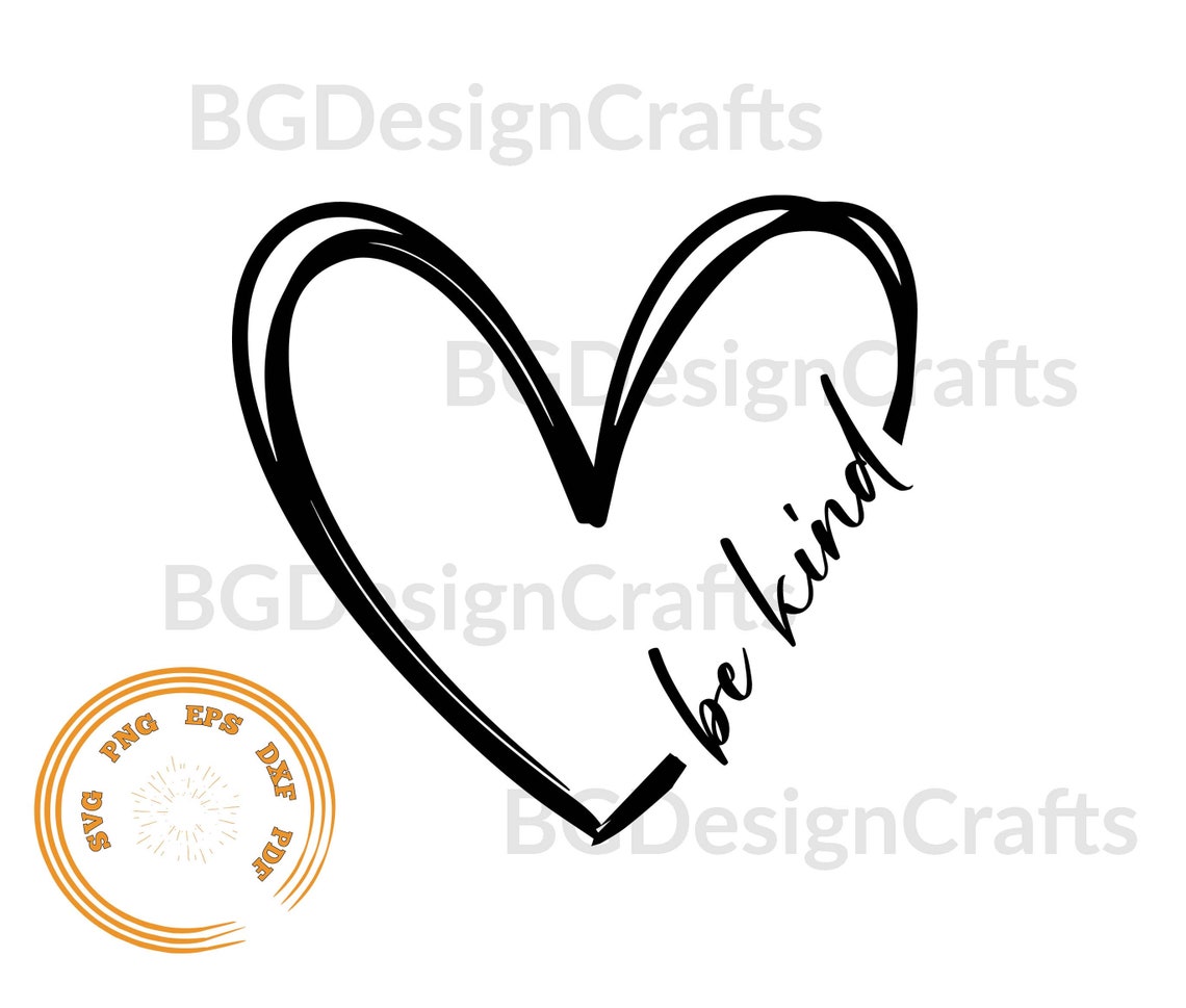 Be Kind SVG Be Kind Heart SVG Heart SVG Clipart Png Svg - Etsy