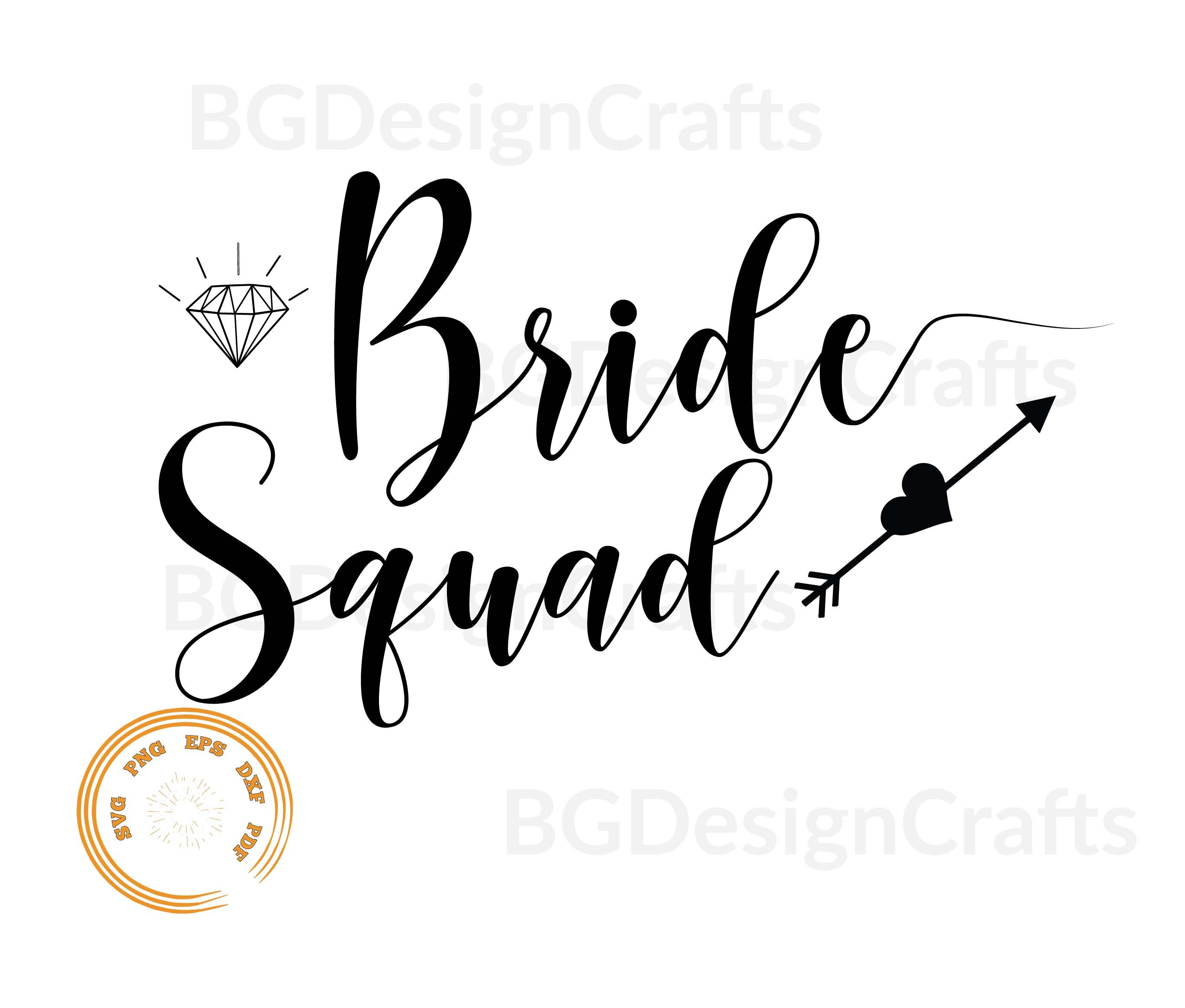 Bride Squad Svg Bride Svg Wedding Svg Diamond Svg Bride Etsy Canada