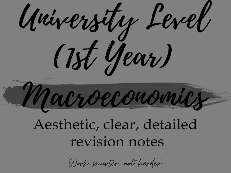 Economics MACROECONOMICS (1st Year Uni) Aesthetic Clear Detailed ...