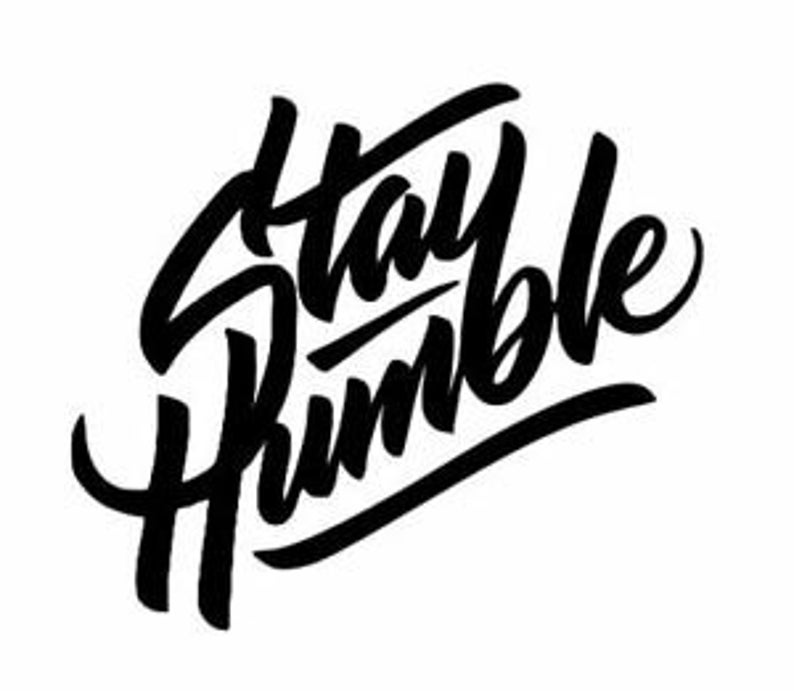 Stay Humble Car Window Decal Sticker - Etsy