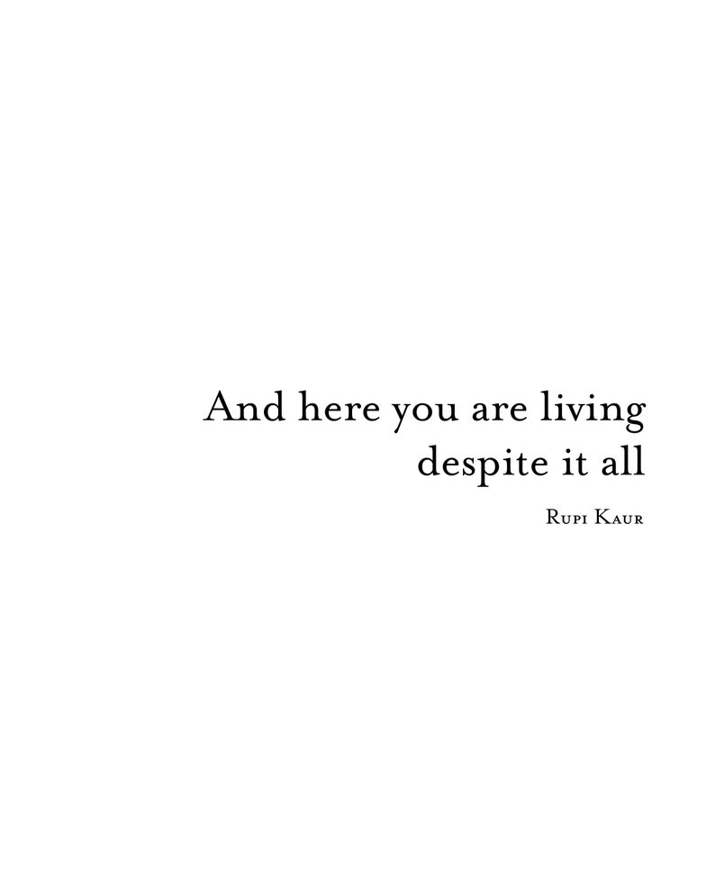 Rupi Kaur Quote Wall Art--digital DOWNLOAD 8x10 and 5x7 - Etsy