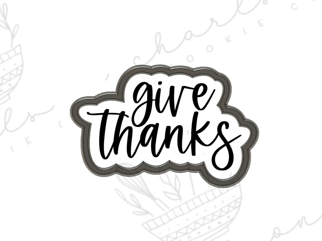 Give Thanks Cookie Cutter - Etsy