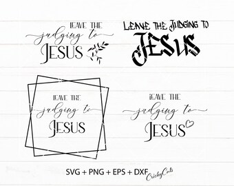 Leave the Judgin' to Jesus PNG Instant Download - Etsy