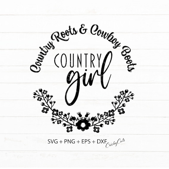 Digital Download Country Roots and Cowboy Boots svg Country Roots svg ...