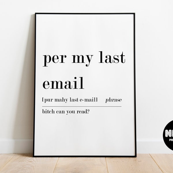 Per My Last Email Print - Etsy
