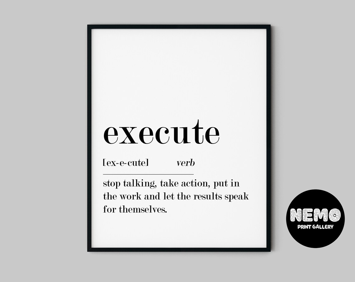 Execute Definition Home Office Wall Art Inspirational Quote Etsy execute-definition-home-office-wall-art-inspirational-quote-etsy