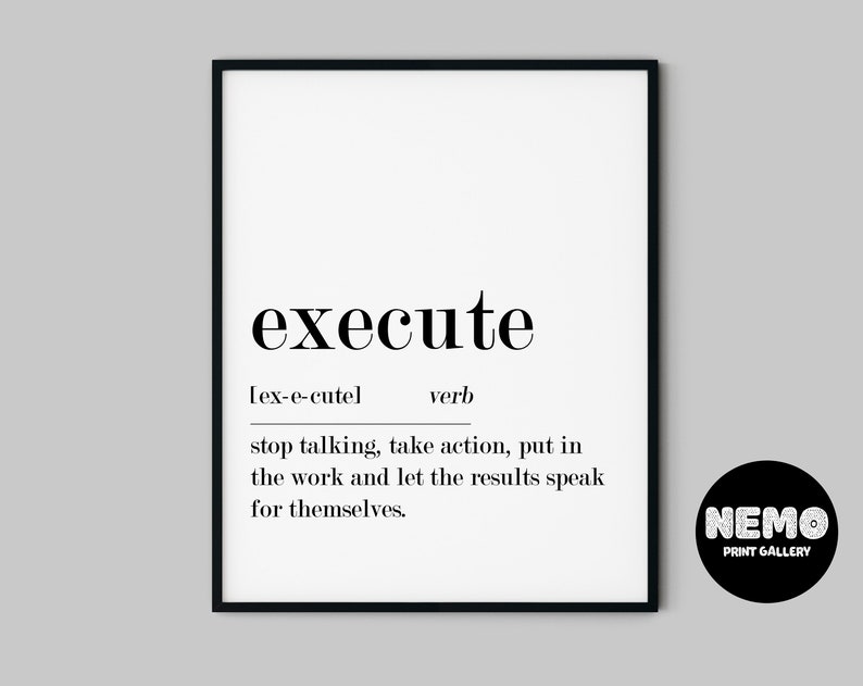 Execute Definition Home Office Wall Art Inspirational Quote - Etsy