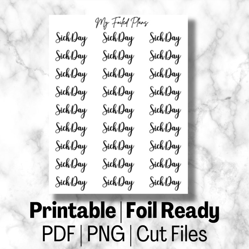 Sick Day Script Stickers Printable Foil Ready - Etsy