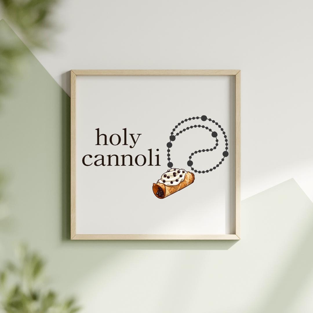 Cannoli Pun Art Print: Funny Holy Cannoli Design for Kitchen Decor ...