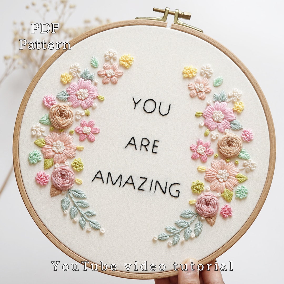 PDF Pattern Video Tutorial/you Are Amazing-hand Embroidery Pattern ...