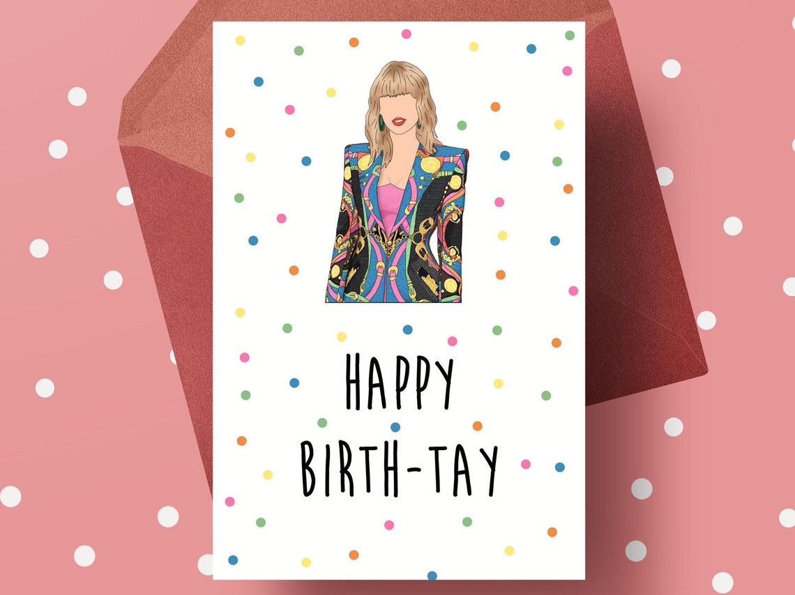 Taylor Swift Birthday Card Happy Birth Tay Birthday Love Etsy