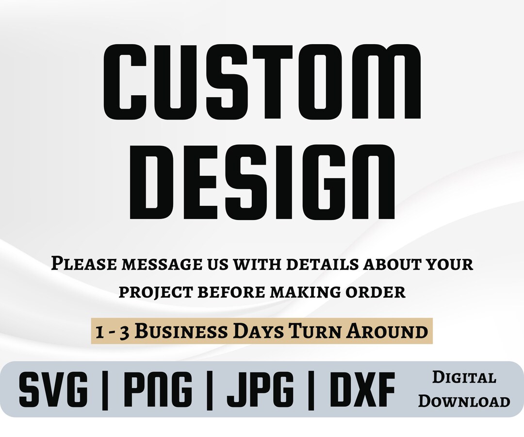 Custom Design Svg, Custom Svg, Personalized SVG, Custom SVG Cut File ...