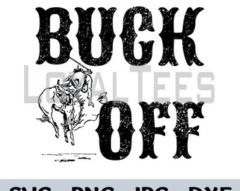 Buck Off SVG DXF and PNG File Cricut Cut Files Sublimation Design ...