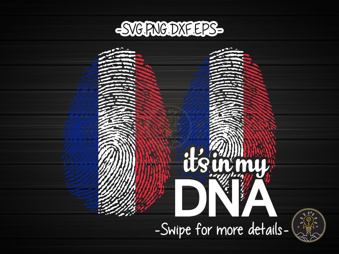 France Flag It's in My DNA Fingerprint SVG Cut File Cricut Clipart - Etsy
