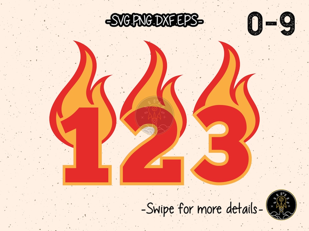 Fire Flame Burn Number SVG Cut File Cricut Clipart - Etsy
