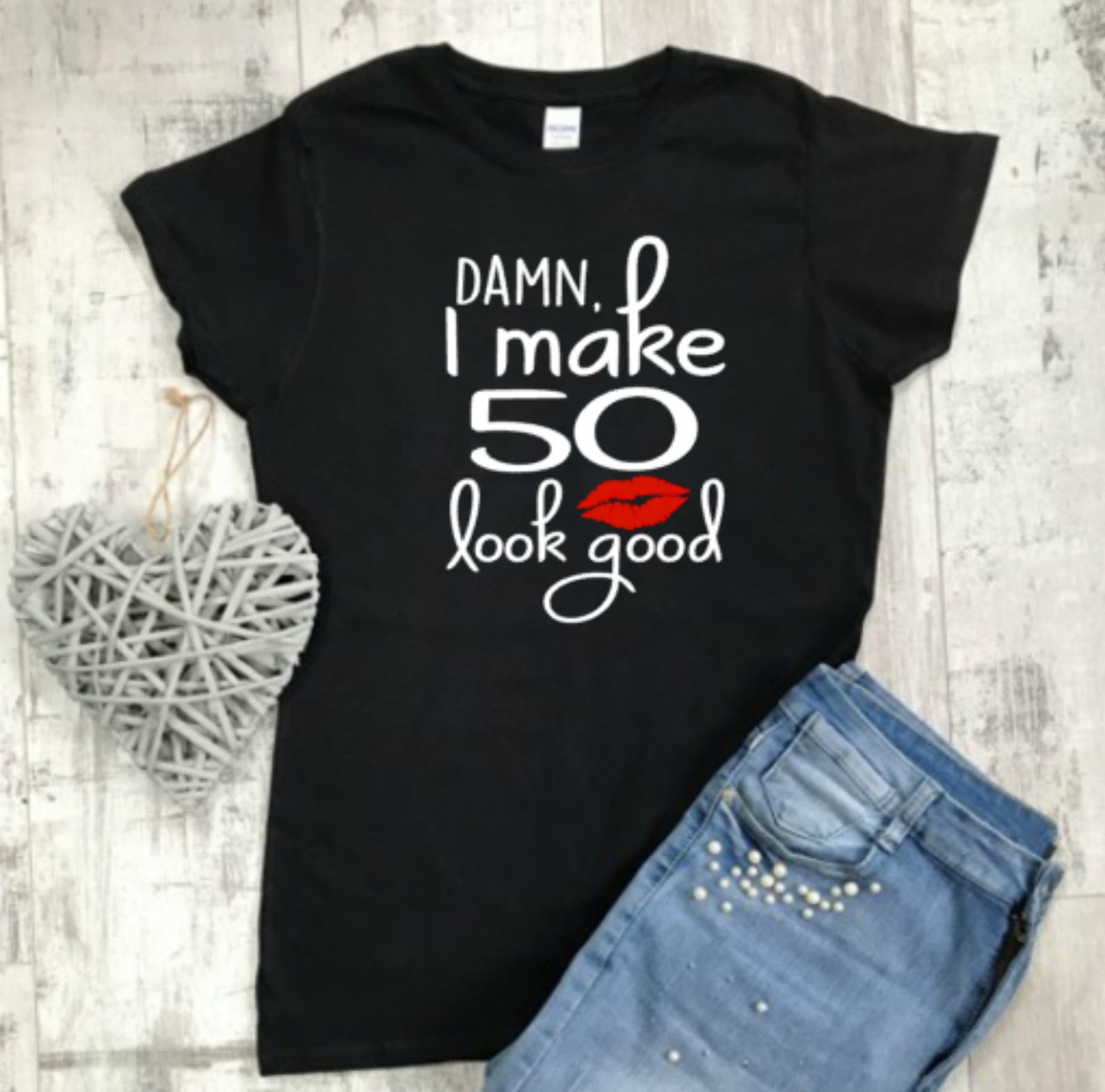 Damn I Make 50 Look Good T Shirt 50th Birthday Idea 50th Etsy Uk
