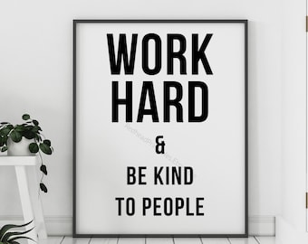 Be Kind Work Hard Printable Wall Art - Etsy