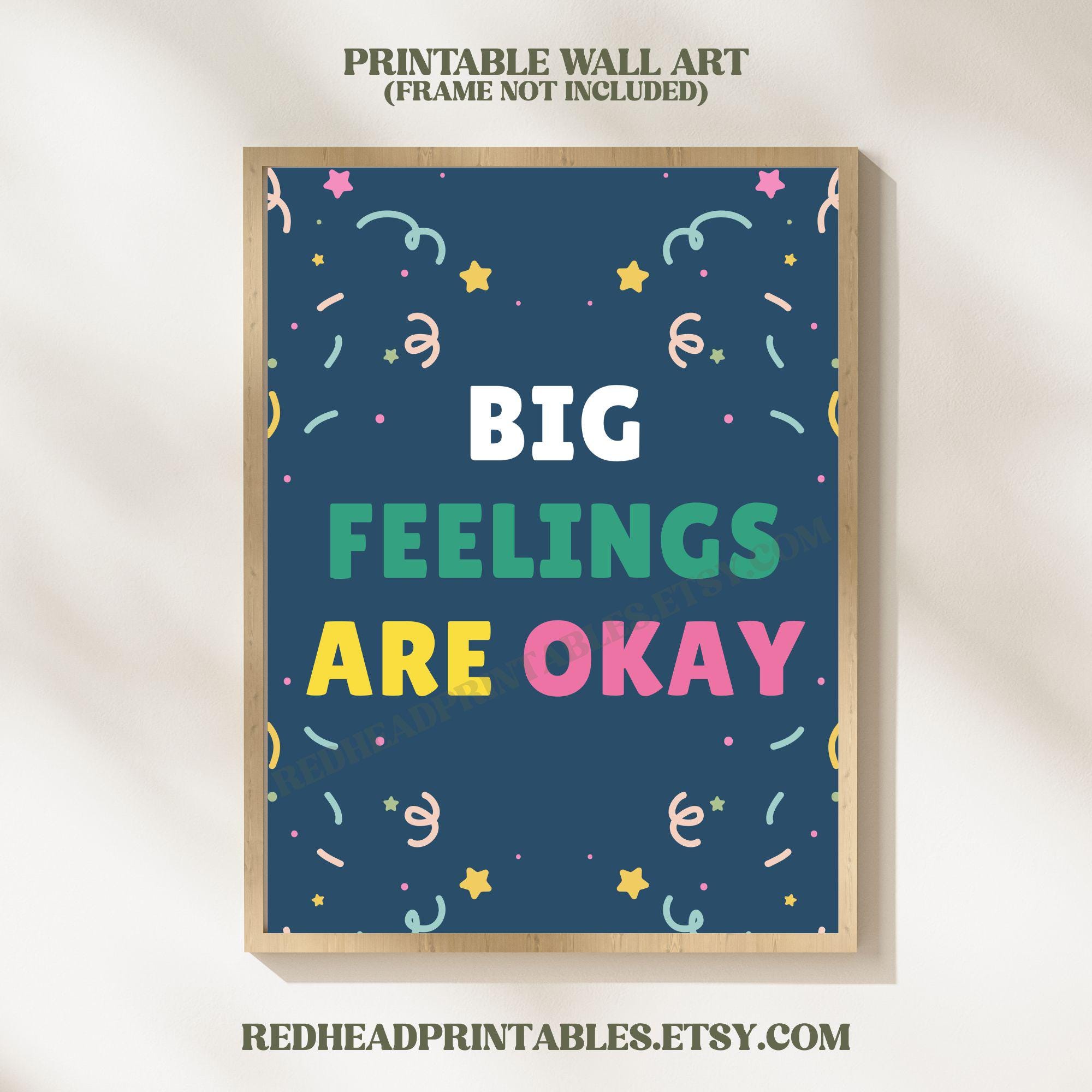 Big Feelings Are Okay Poster Printable Wall Art, Emotional Regulation ...