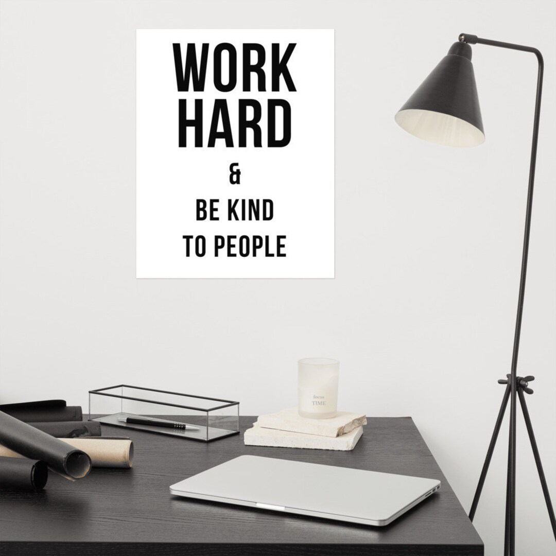 Work Hard and Be Kind to People Print, Minimalist Office Decor, Office ...