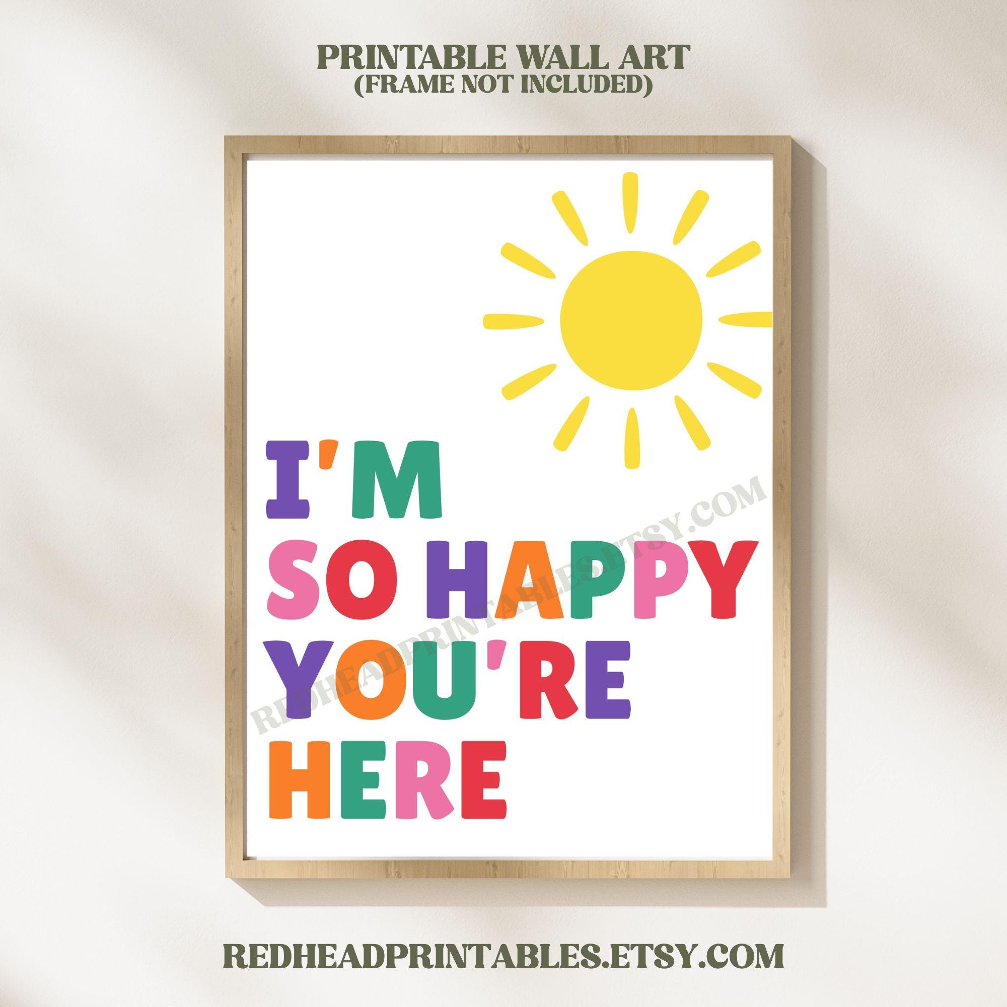 Im so Happy Youre Here Poster Printable Wall Art, Colorful Classroom ...