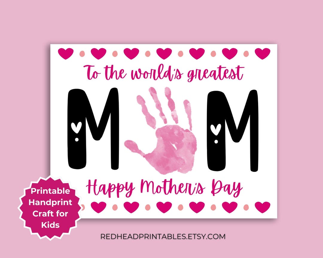 Mothers Day Handprint Art Craft for Kids, Worlds Greatest Mom, Mothers ...