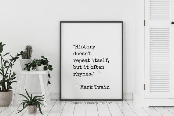 Mark Twain Quote Printable Wall Art History Doesn't - Etsy