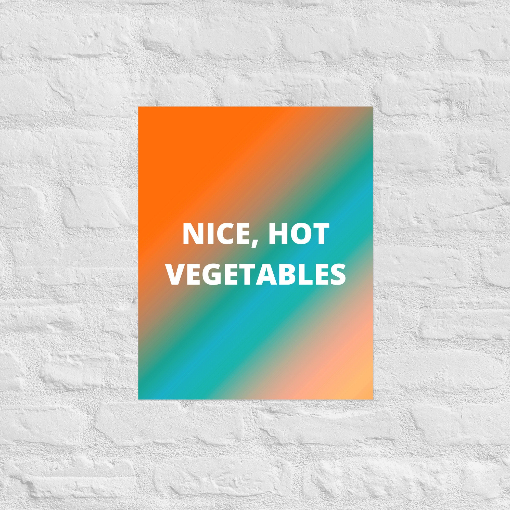 Nice Hot Vegetables Poster, OMITB Print - Etsy