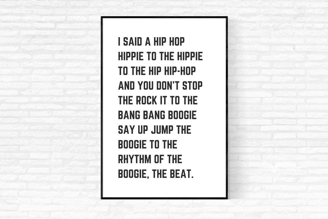 Hip Hop Poster Printable, I Said a Hip Hop Lyrics, Rappers Delight ...