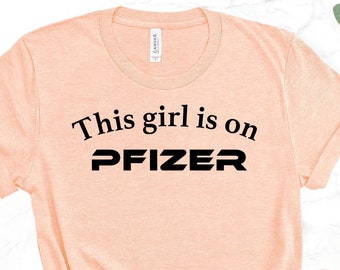 Funny Pfizer Shirt - Etsy