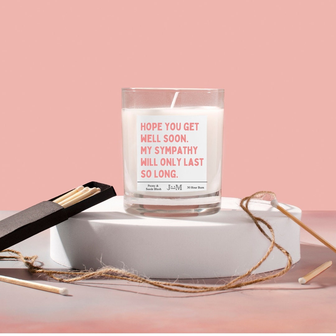 Cheeky Get Well Soon Gift. Hope You Feel Better Soon Candle Gift ...