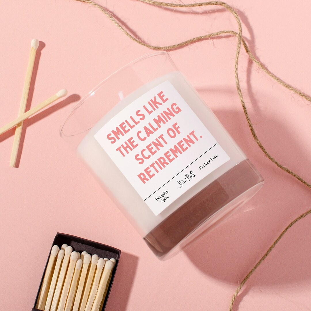 The Calming Scent of Retirement Candle. Happy Retirement Gift. Candle ...