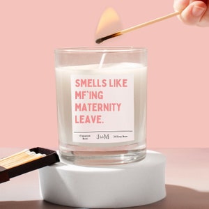 Maternity Leave. Smells Like Maternity. Colleague Pregnancy Gift ...