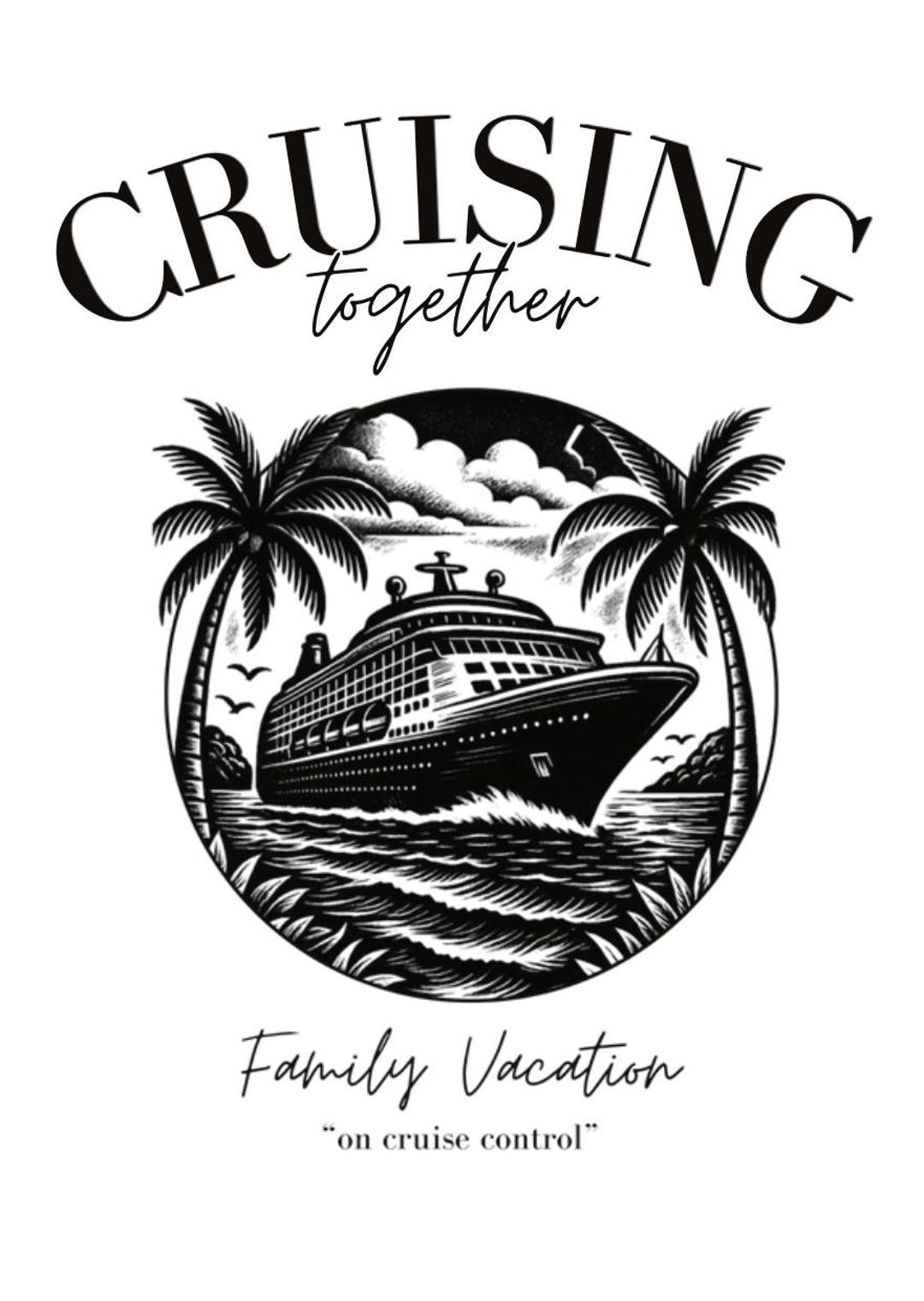 Cruising Together Cruise T Shirt PNG Digital File - Etsy