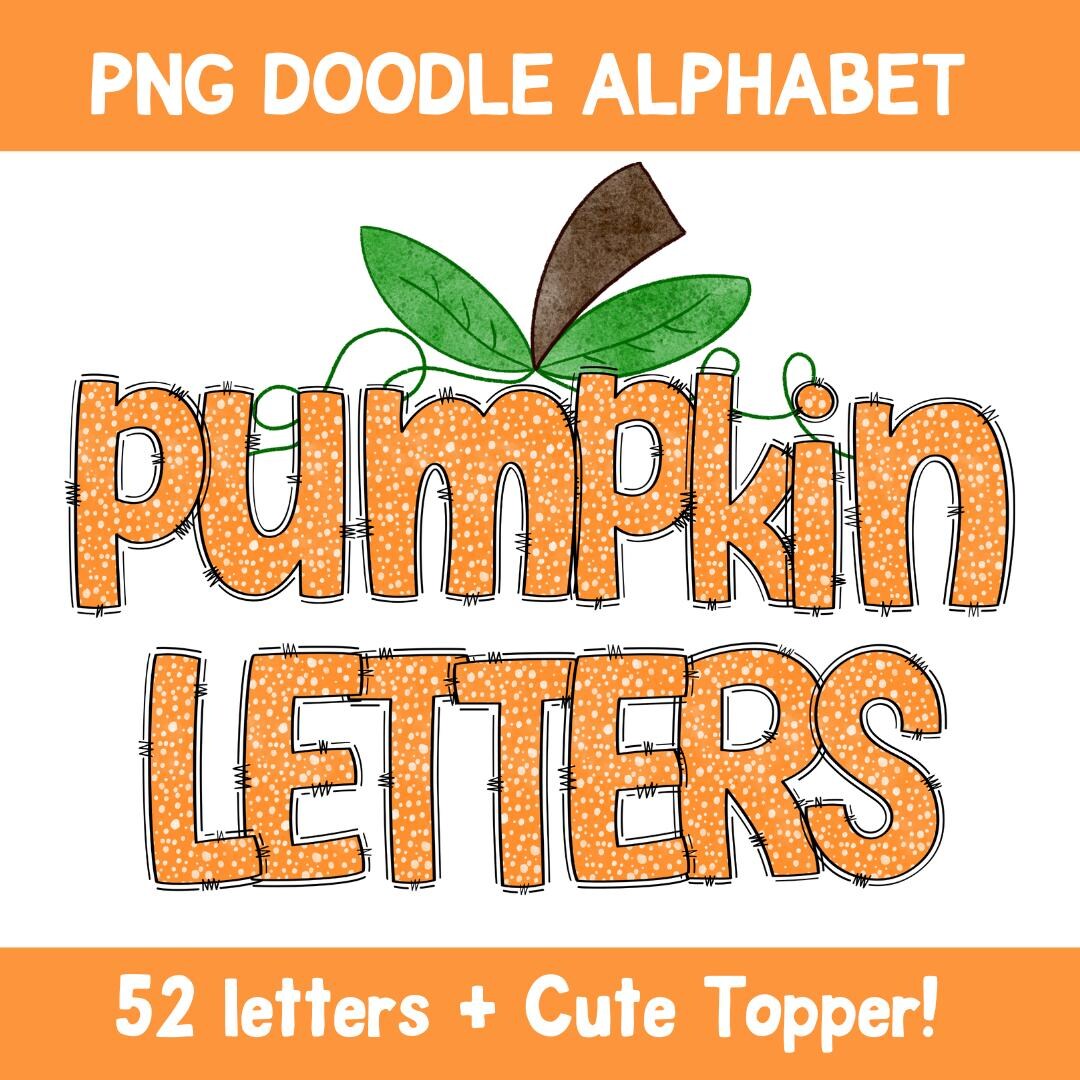 Pumpkin Doodle Letters PNG Pumpkin Alphabet Png Fall Letters PNG Fall ...