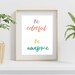 Be Colorful-be Awesome.watercolor,digital Download Print,living-room ...