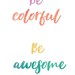 Be Colorful-be Awesome.watercolor,digital Download Print,living-room ...