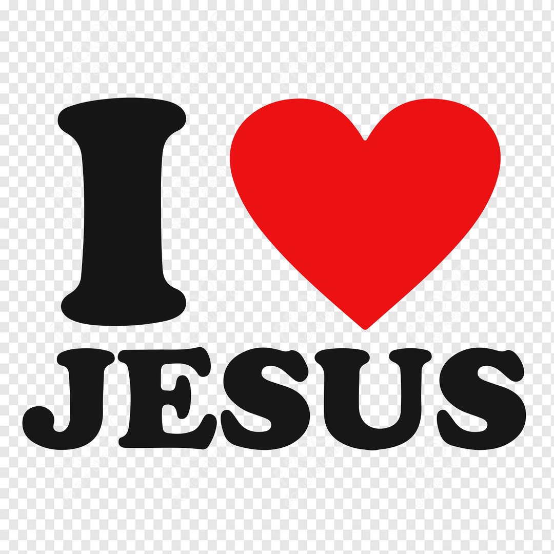 I Love Jesus SVG, Christian Vector Design, Digital Clipart, Cricut Svg ...