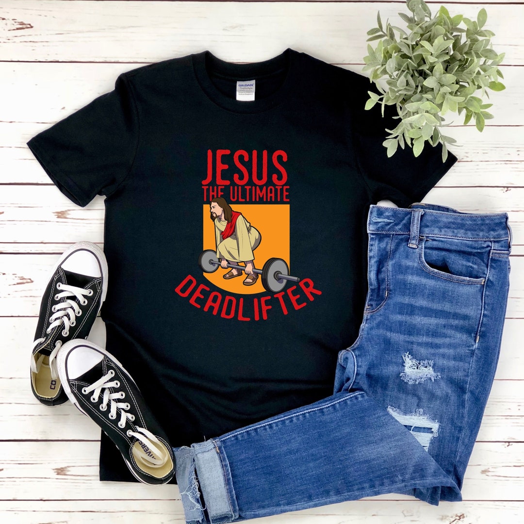 Jesus the Ultimate Deadlifter, Funny Religious Bodybuilder Powerlifter ...