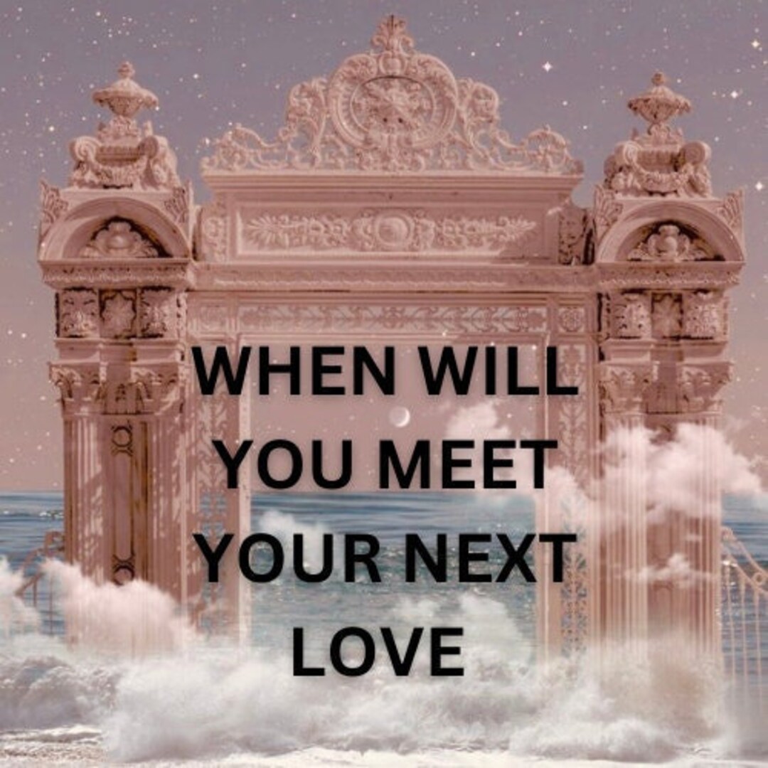 When Will You Meet Your Next Love Interest - Etsy