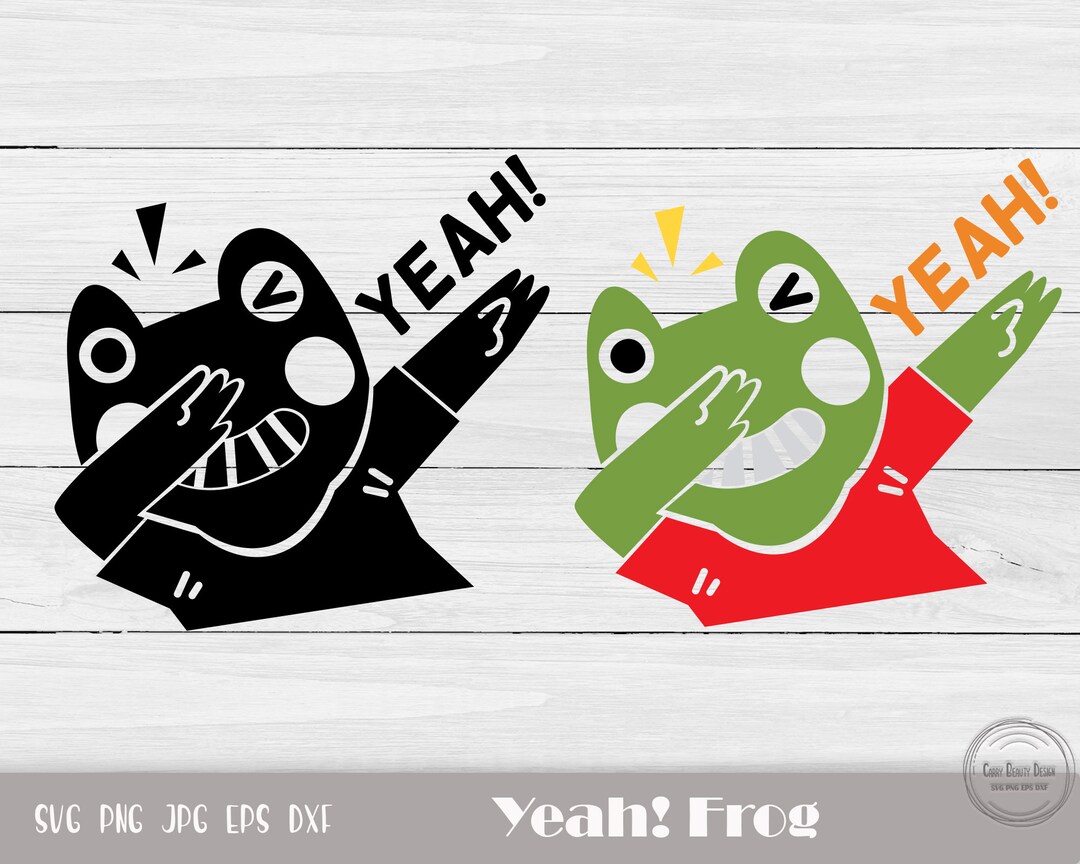 Frog Cut Files, Yeah Clipart, Funny Clipart, Funny Shirt Svg, Humor Svg ...