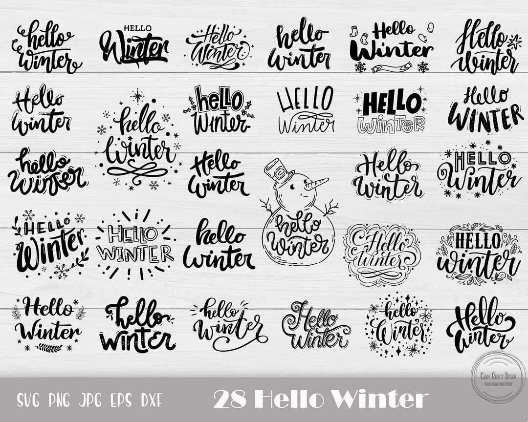 28 Hello Winter Svg, Hello Winter Sign, Winter Clipart, Winter Sayings ...