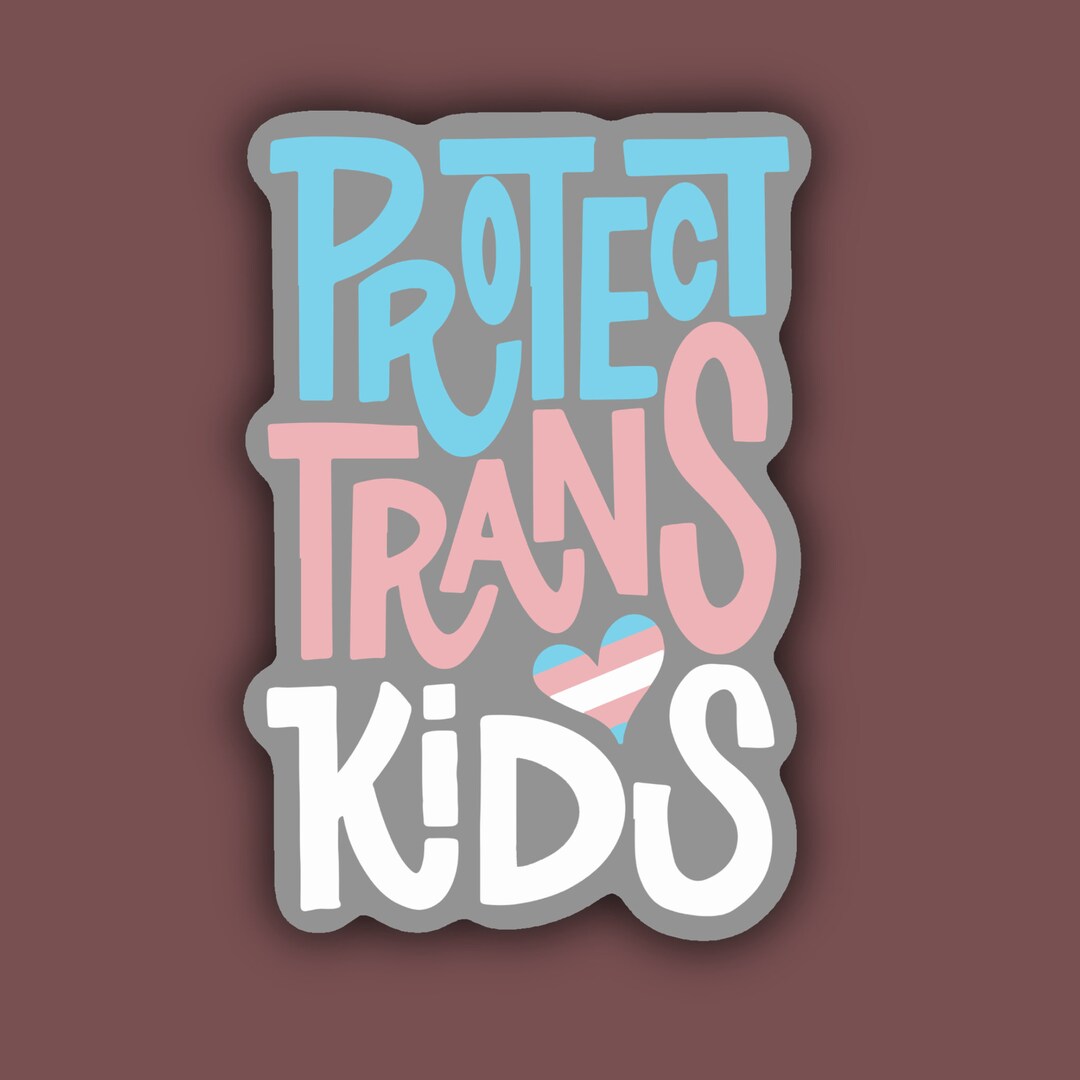 Protect Trans Kids LGBTQ Pride Sticker - Etsy