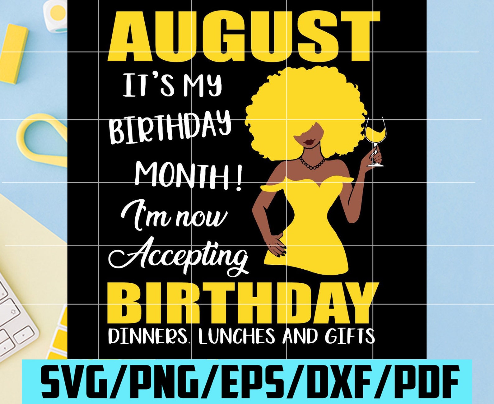 August Is My Birthday Month Svg Birthday Svg August Birthday | Etsy
