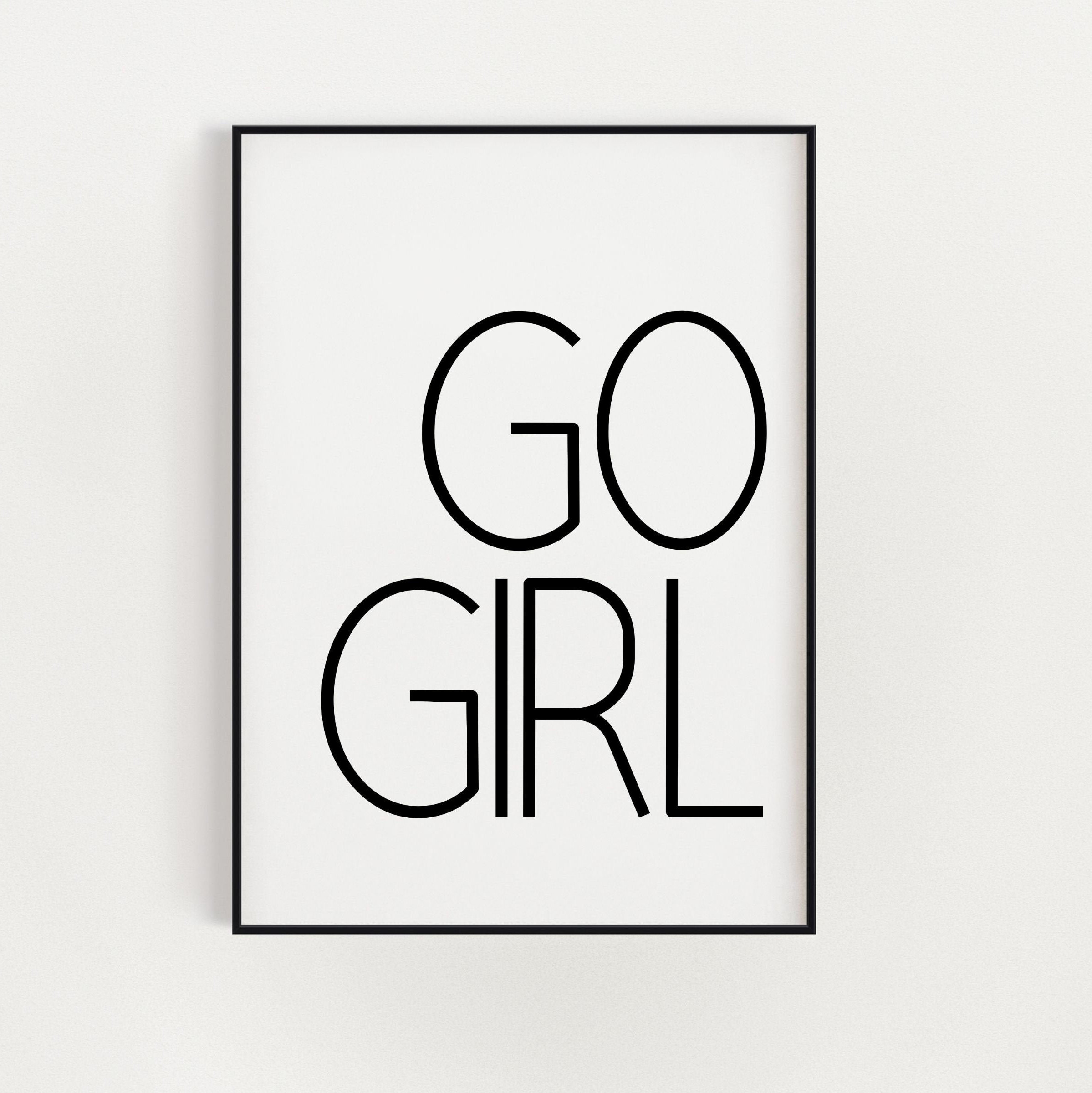 Go Girl Motivational quotes dorm room decor printable | Etsy