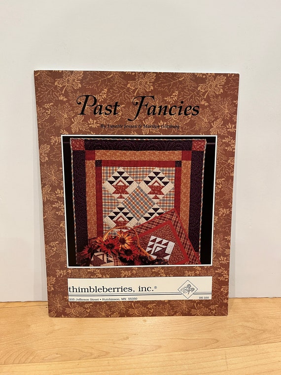 Past Fancies By Lynette Jensen and Thimbleberries Vintage Quilting ...