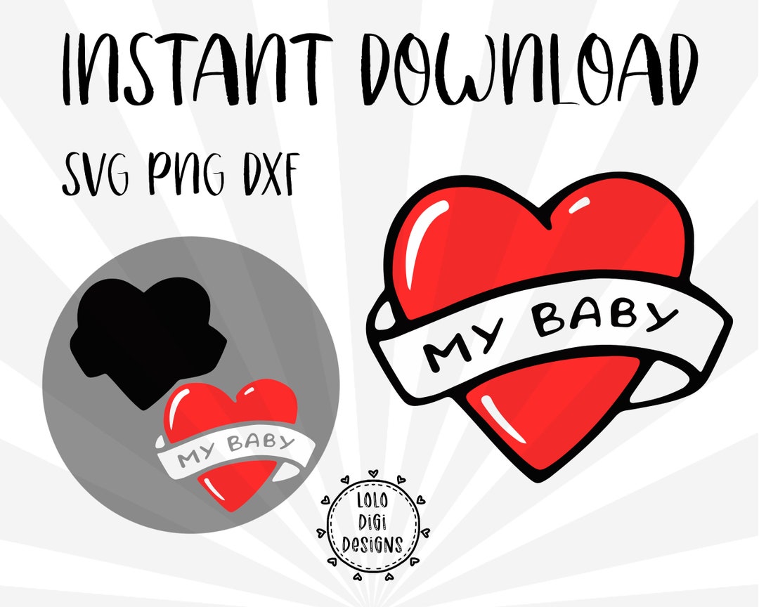 My Baby Heart SVG Valentine's Day Cricut Digital Download Design My ...