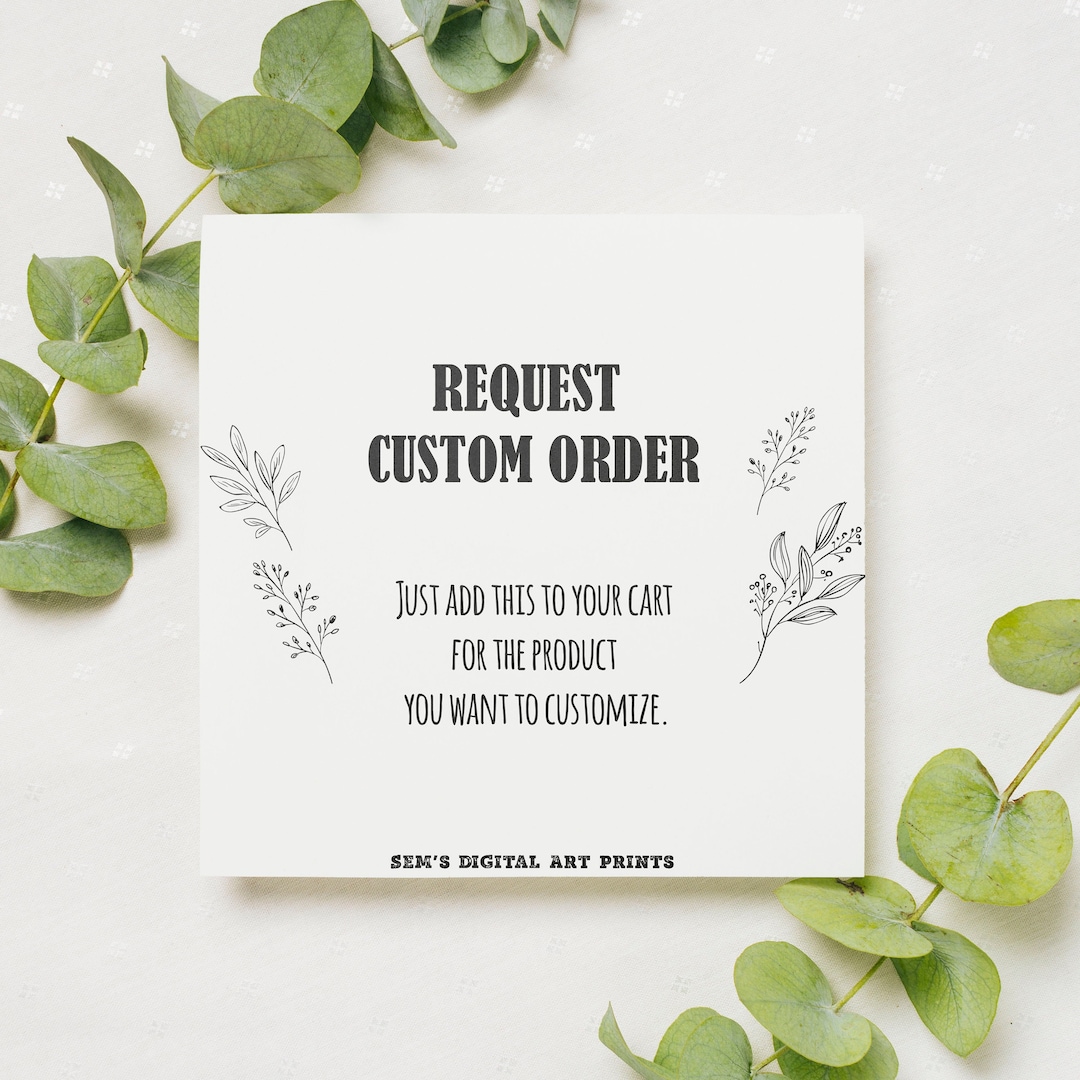 REQUEST Custom Order - Etsy