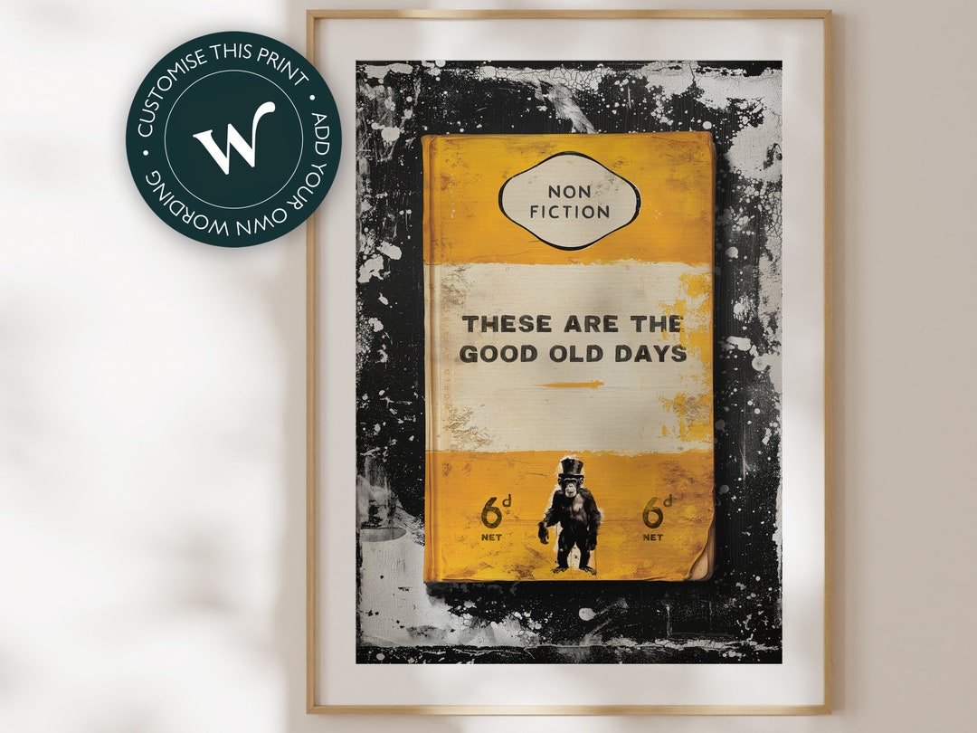 These Are the Good Old Days - James Mcqueen / Harland Miller / Connor ...