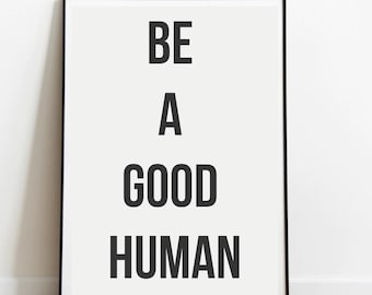 Be a Good Human Printable, Fun Poster, Colorful Prints, Pink Heart ...