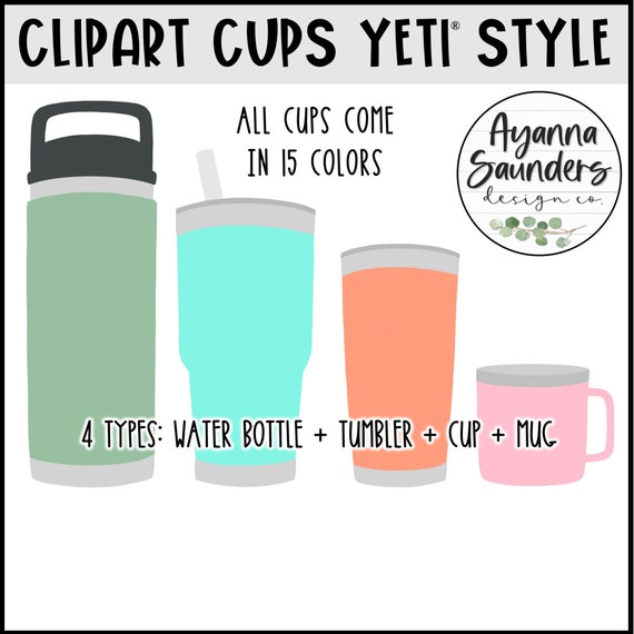 Yeti Style Clipart Cups Mug Tumbler Water Bottle - Etsy